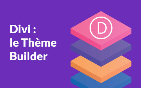 Divi Theme Builder : formation tutorial mise à jour